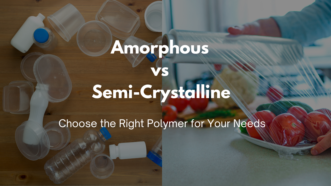 Understanding Polymer Morphology: Amorphous vs. Semi-Crystalline Structures